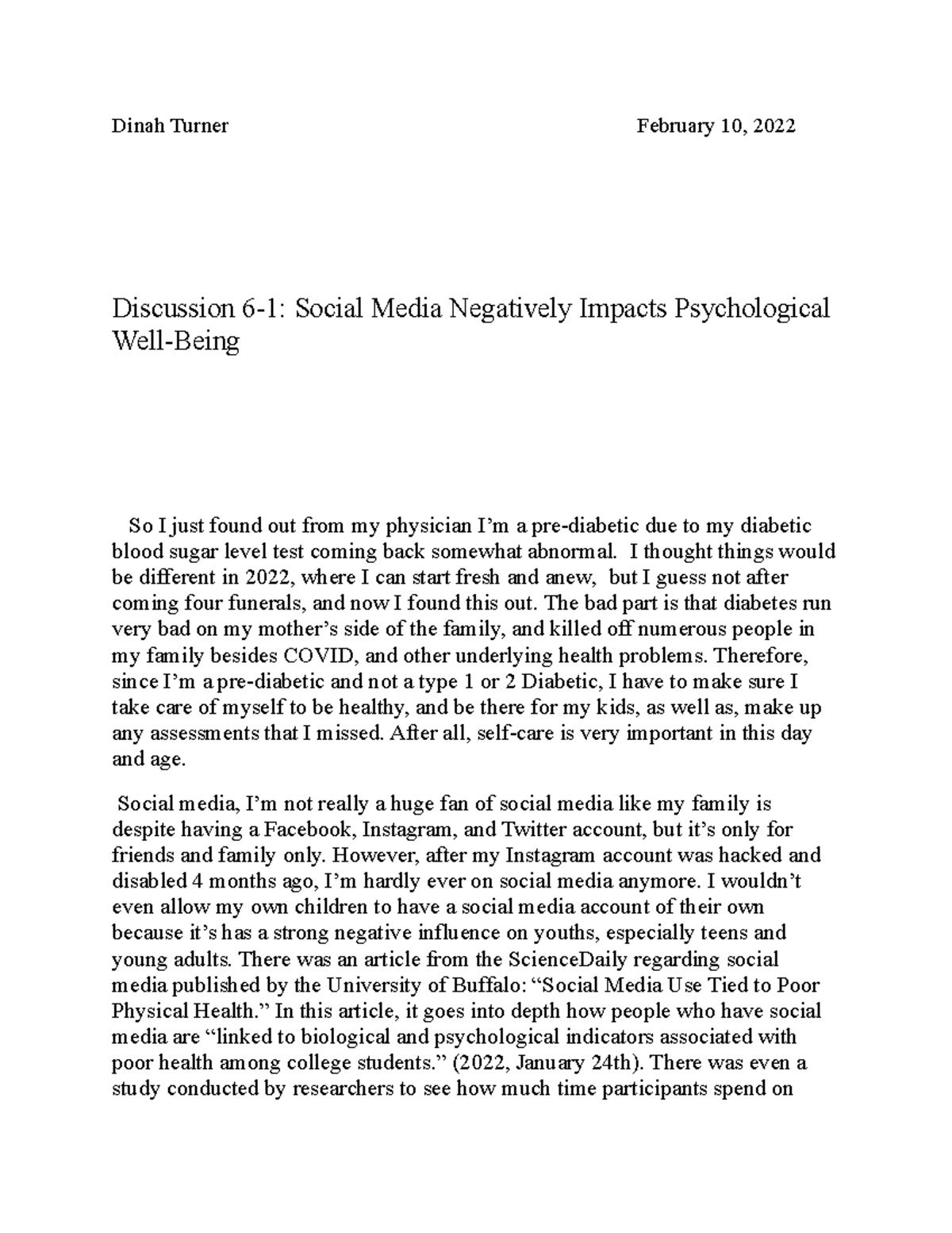 Discussion 6-1 Social Media Negatively Impacts Psychological Well-Being ...