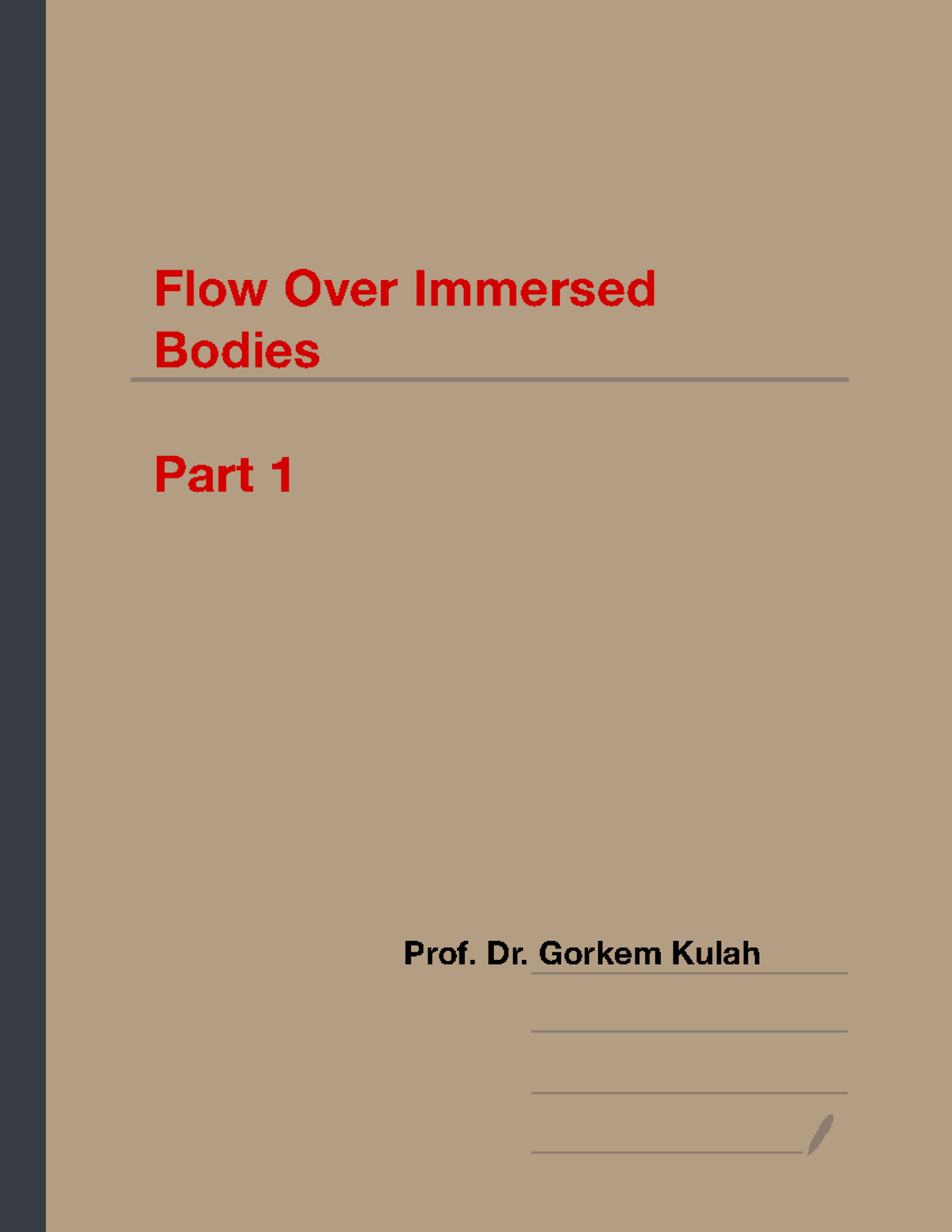 Flow over immersed bodies - Flow Over Immersed Bodies Part 1 Prof. Dr ...