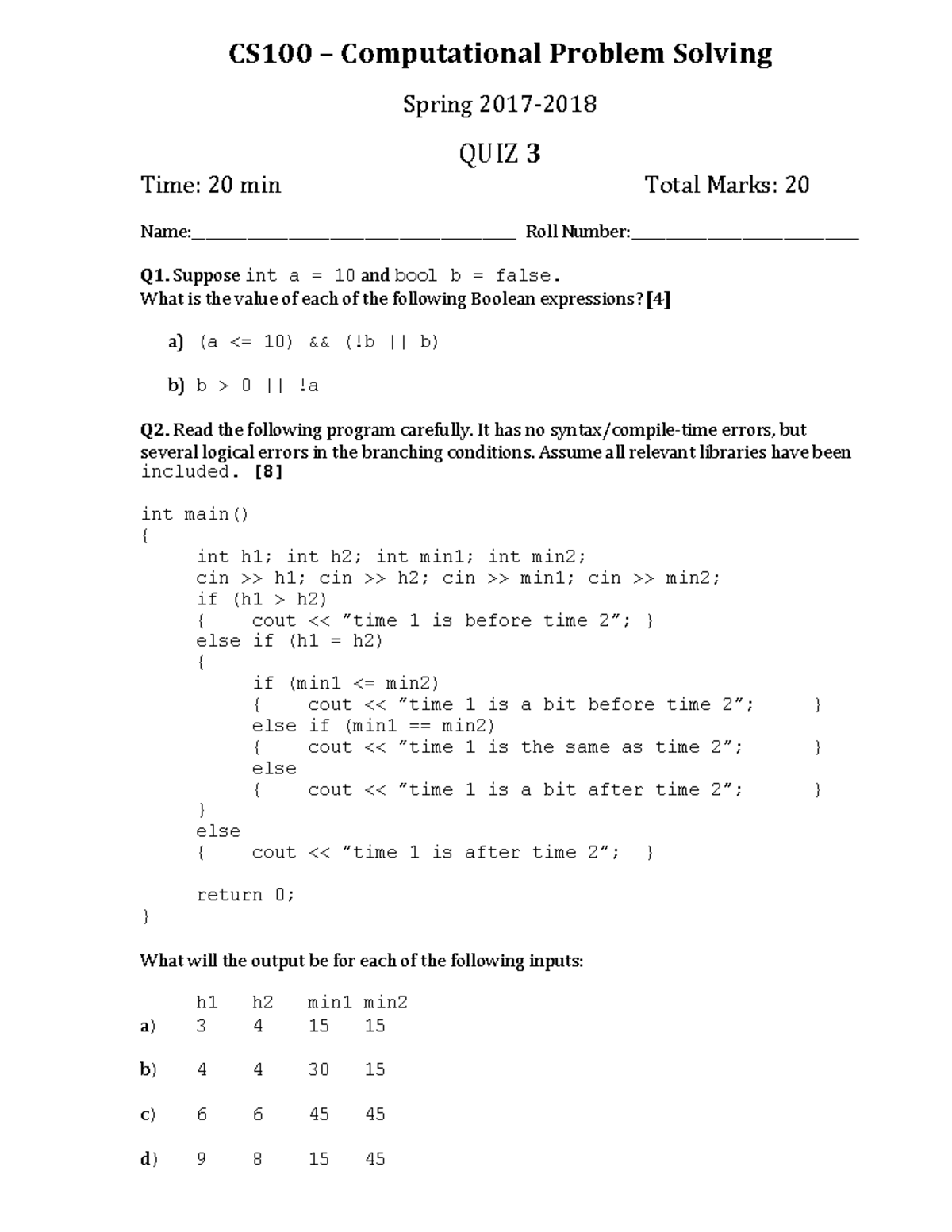 Quiz 3 2016, questions and answers - CS100 – Computational Problem Solving Spring 2017-­‐2018 ...