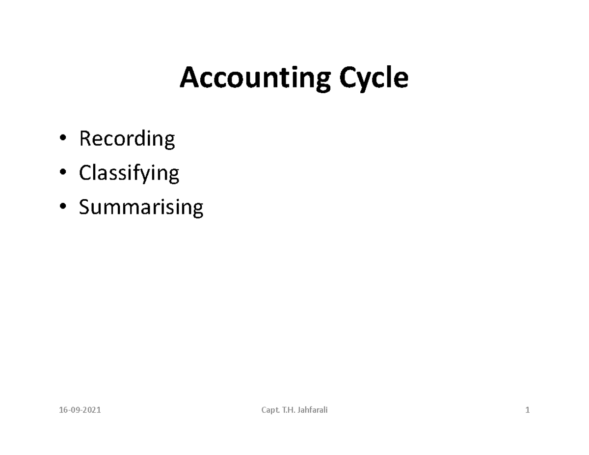 Journal - Accounting Cycle • Recording • Classifying • Summarising ...