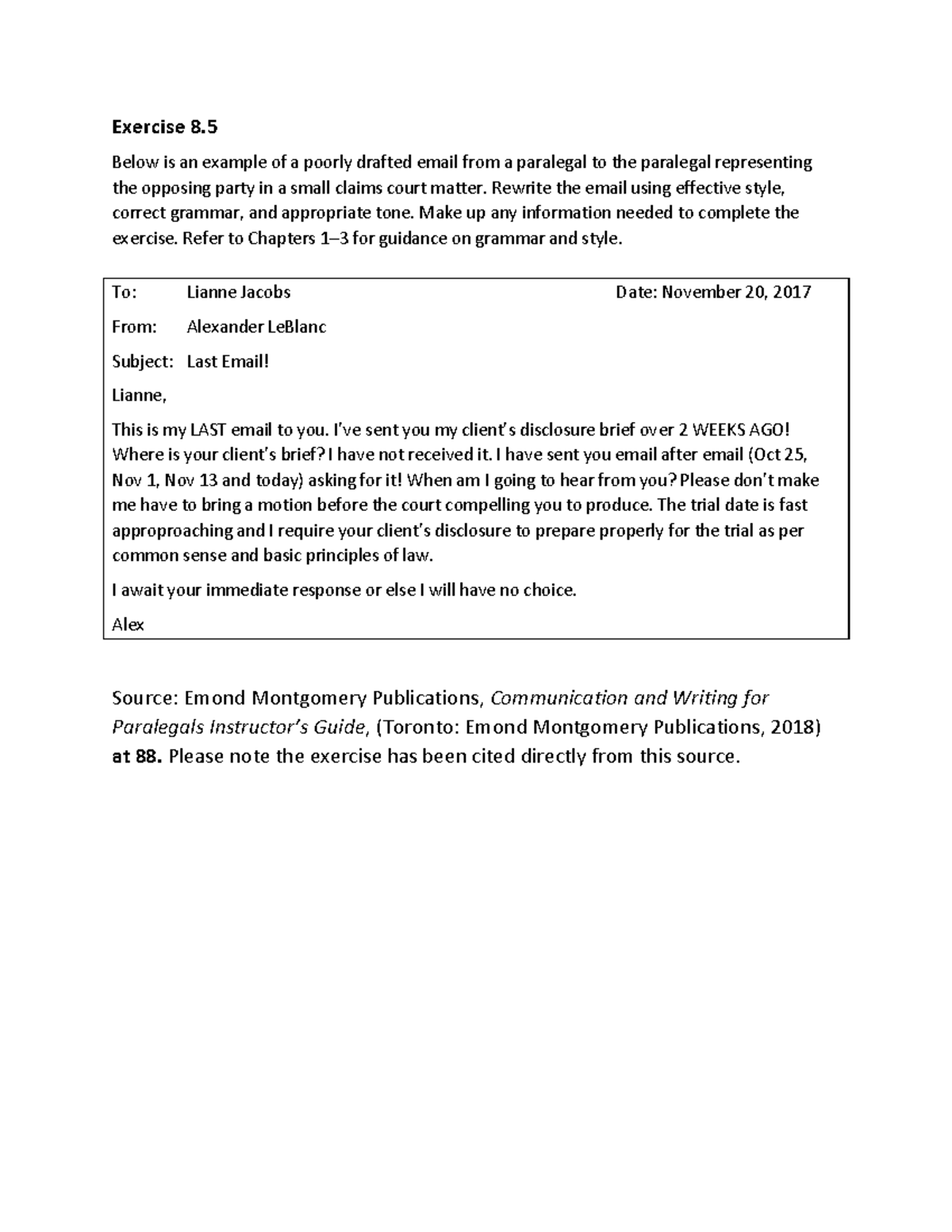 Email Practice - Writing Skills - Exercise 8. Below is an example of a ...