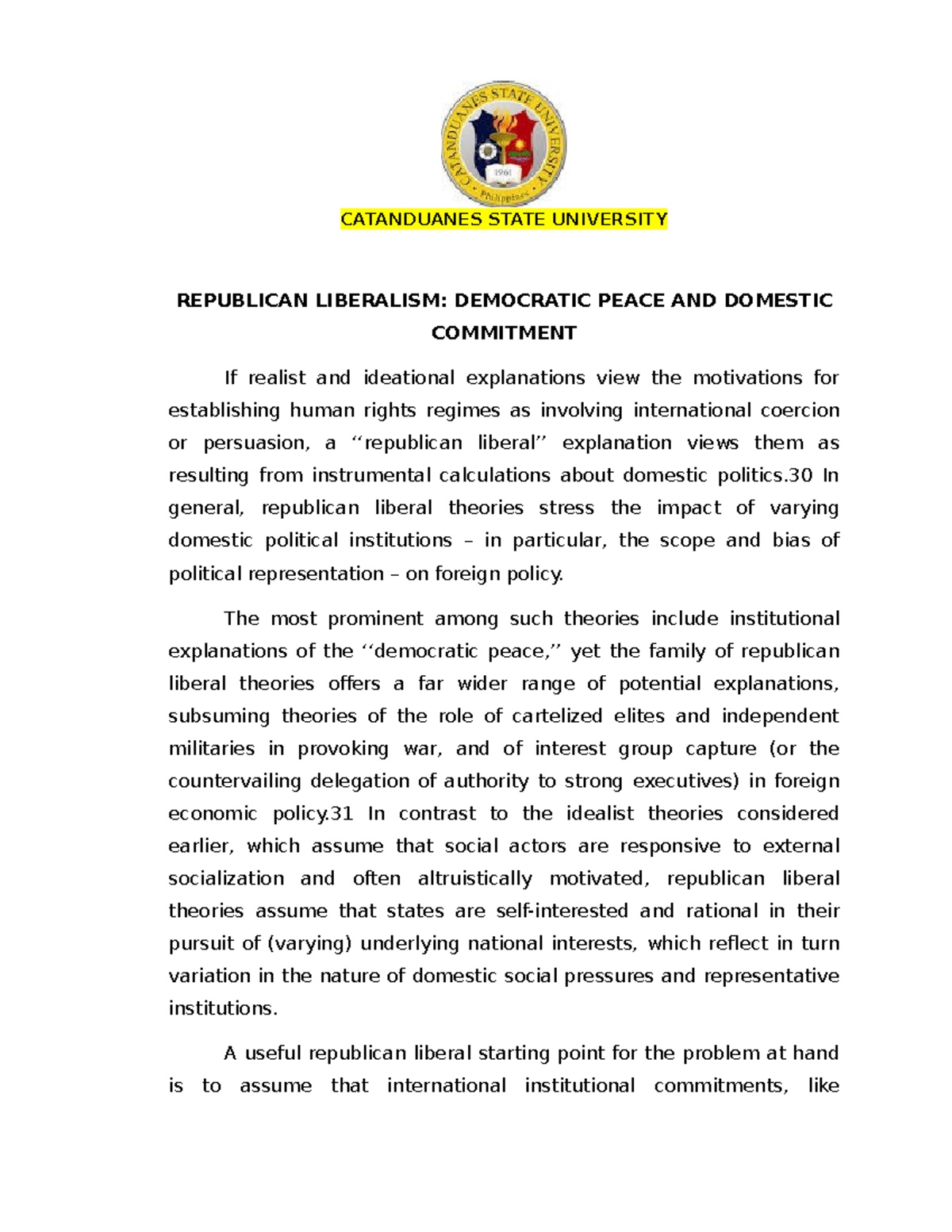 Republican Liberalism Democratic ( Peace AND Domestic Commitment ...