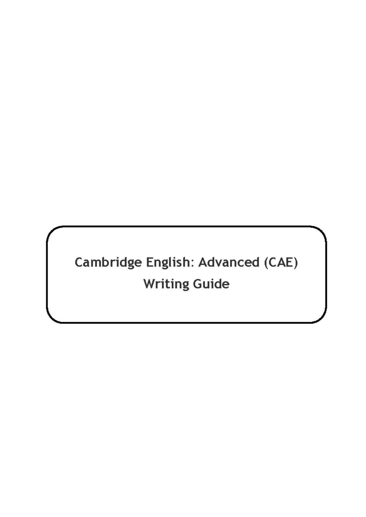CAE writing guide for updated exam 2015 - Cambridge English: Advanced ...