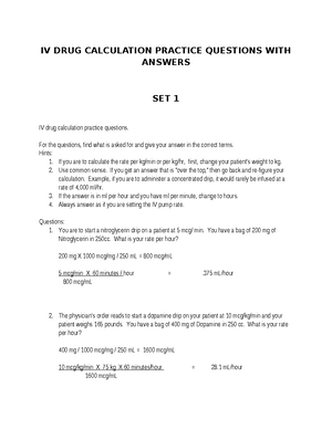 IV DRUG Calculations SET 2 WITH Answers - NURSING 258 DRUG CALCULATION ...