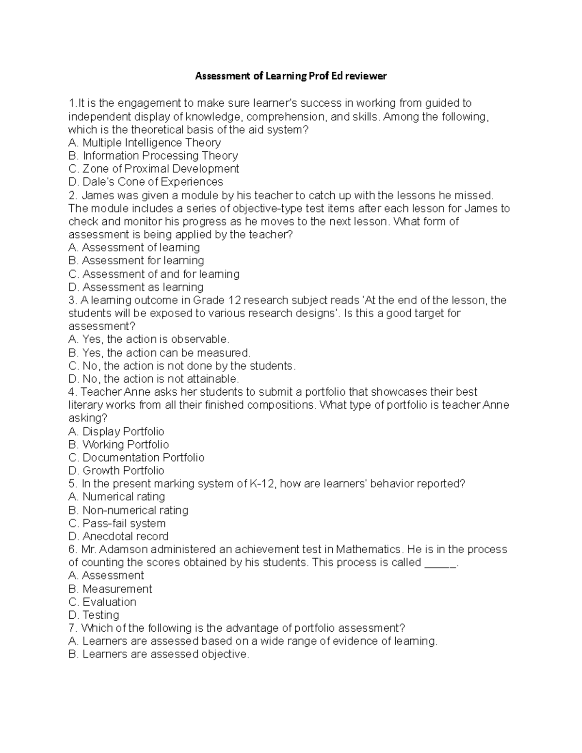 Assessment of Learning Prof Ed reviewer - Among the following, which is ...