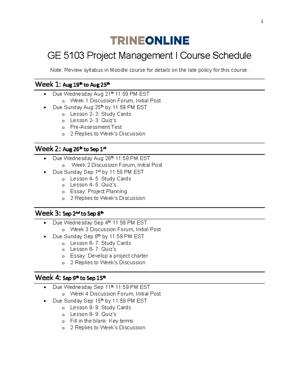 GE 5103 Course Schedule Trine - 1 GE 5103 Project Management I Course Schedule Note: Review ...