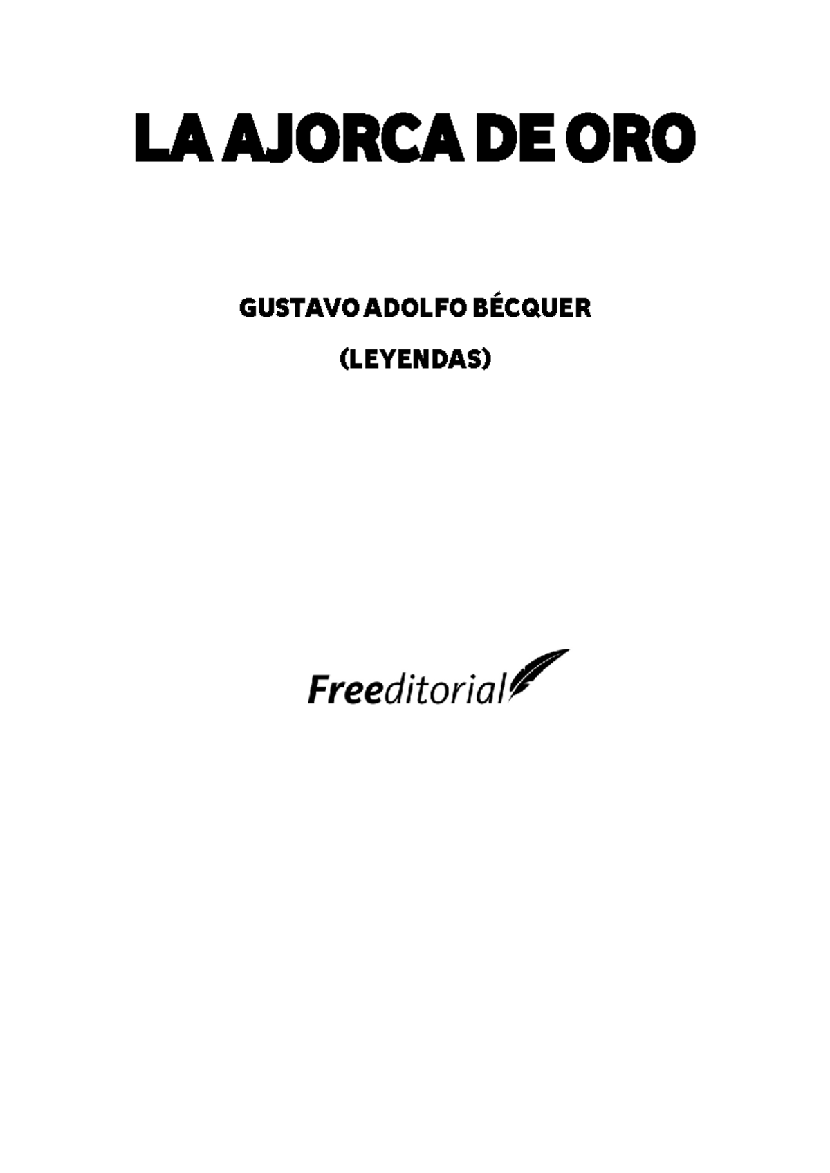 LA Ajorca DE ORO - LA AJORCA DE ORO GUSTAVO ADOLFO BÉCQUER (LEYENDAS) I ...