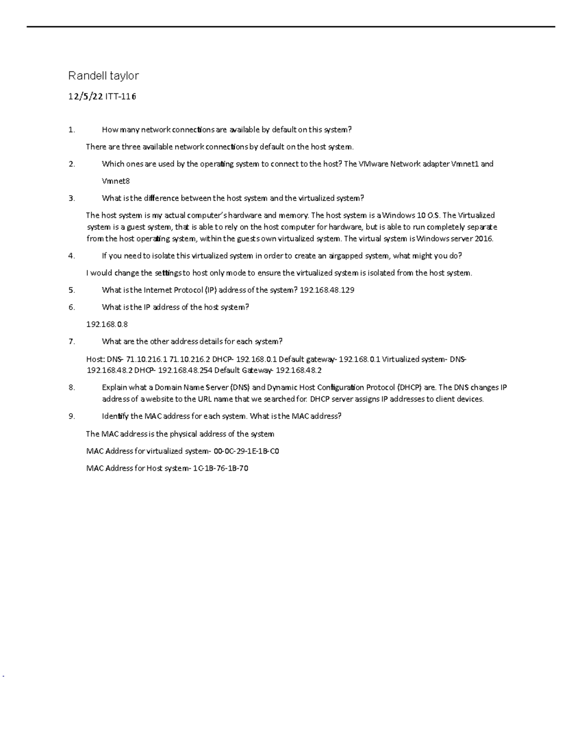 Itt-116 - It's a paper which helps you to answer the question - Randell ...