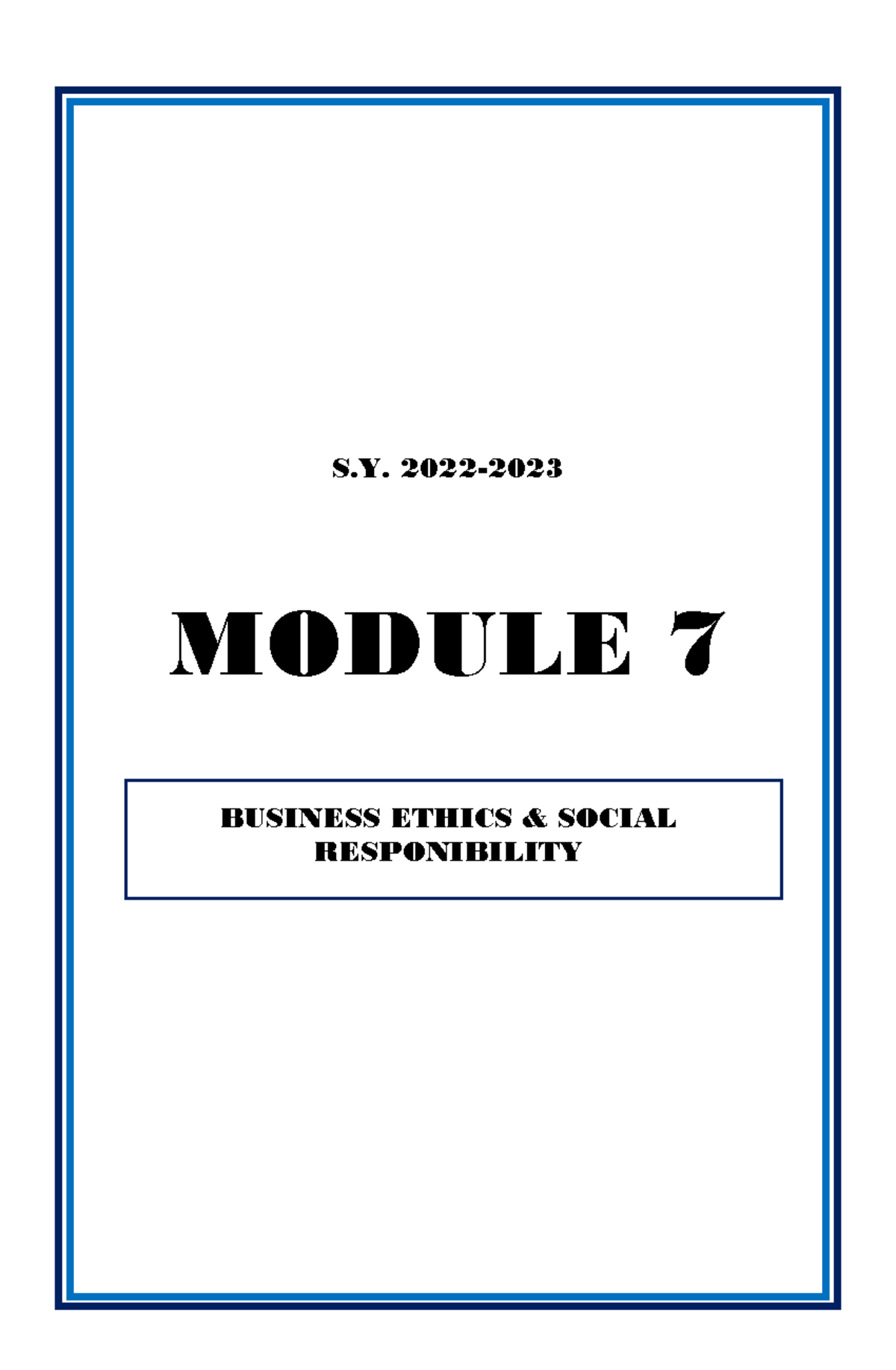 Business Ethics Social Responsibility 7 - S. 2022- MODULE 7 BUSINESS ...