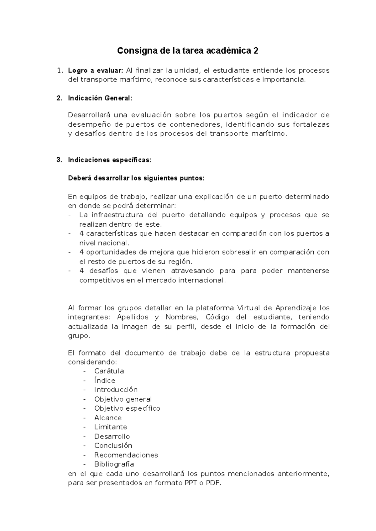 Consigna TA2 - mmmmmmmmmmmmmm - Consigna de la tarea académica 2 1. Logro a evaluar: Al ...