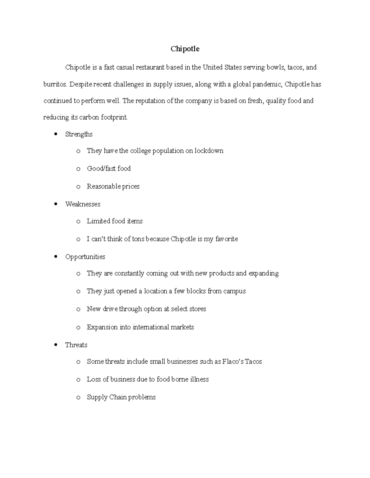 SWOT Analysis - Chipotle Chipotle is a fast casual restaurant based in ...
