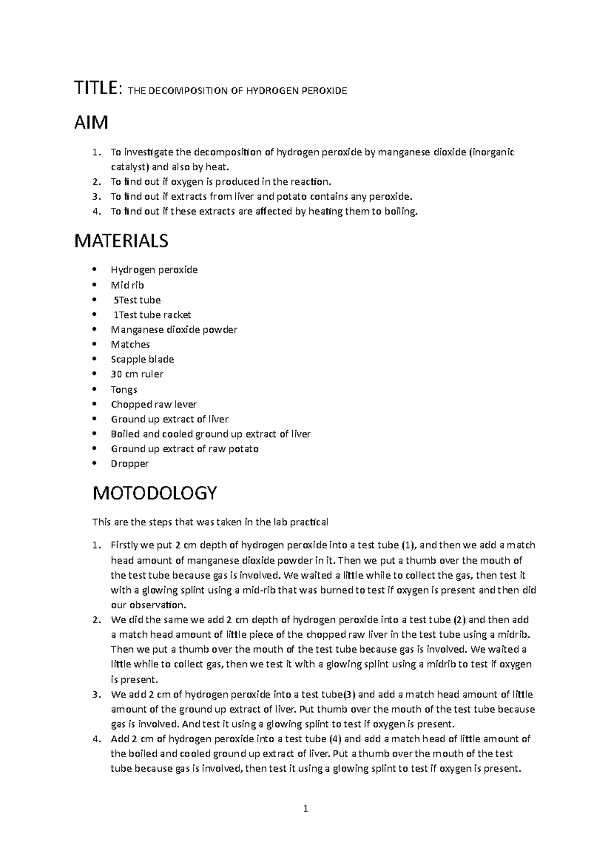 Biology lab 1 - lab practical - TITLE: THE DECOMPOSITION OF HYDROGEN ...