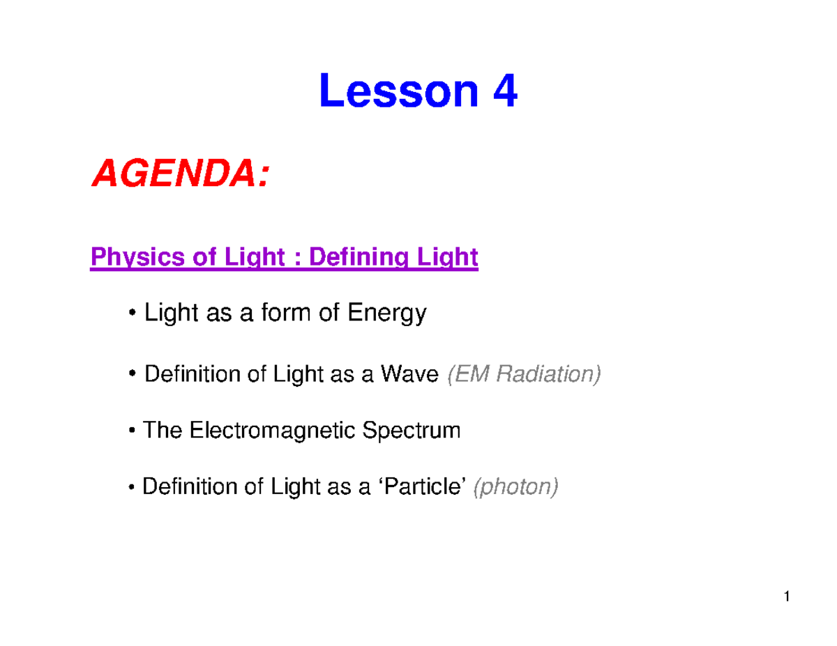 Understanding Color Lesson 04 - slides - Lesson 4 AGENDA: Physics of ...