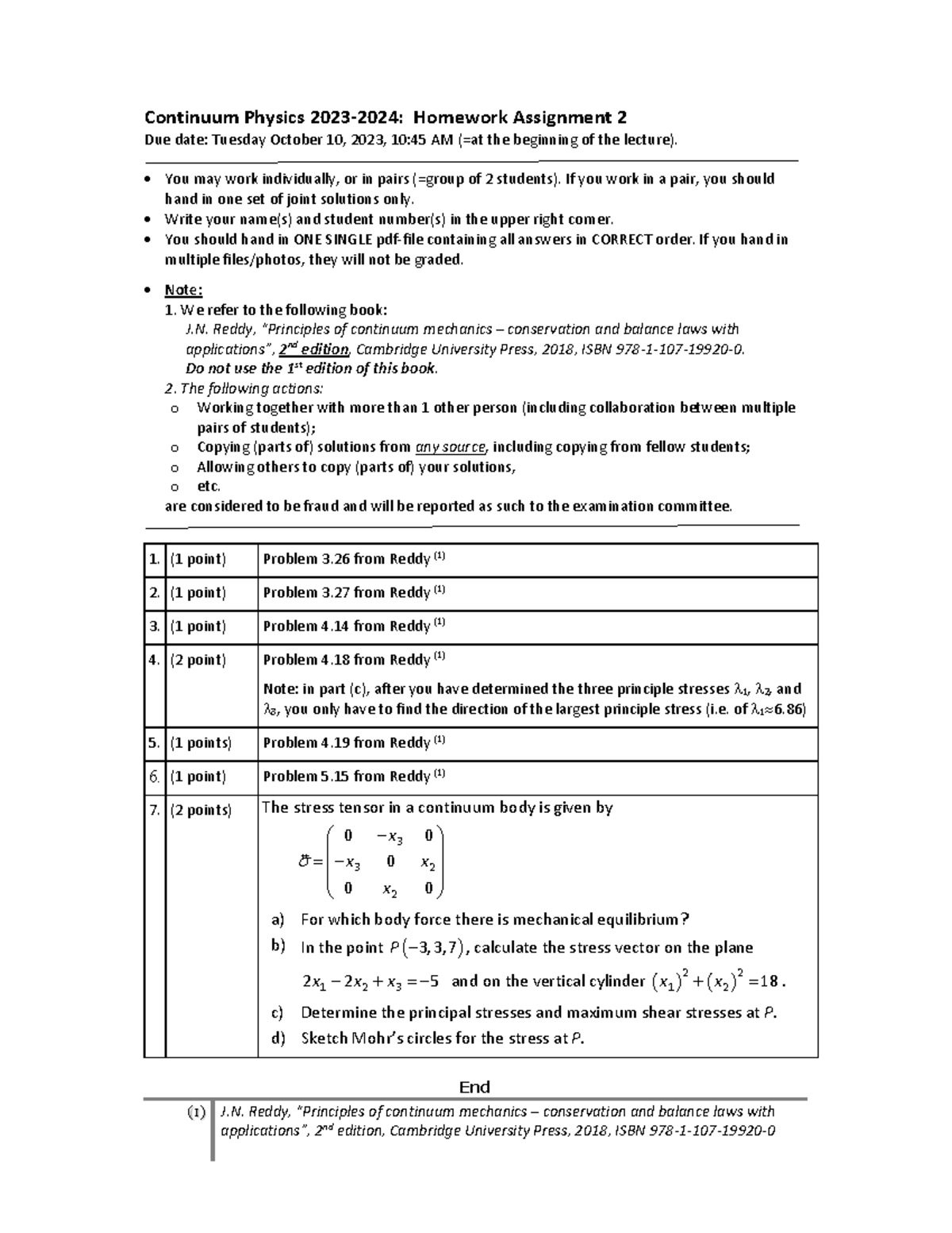 Continuum Physics 2023-2024 - HW Assignment #2 - (ൡ) J. Reddy, “Principles of continuum ...