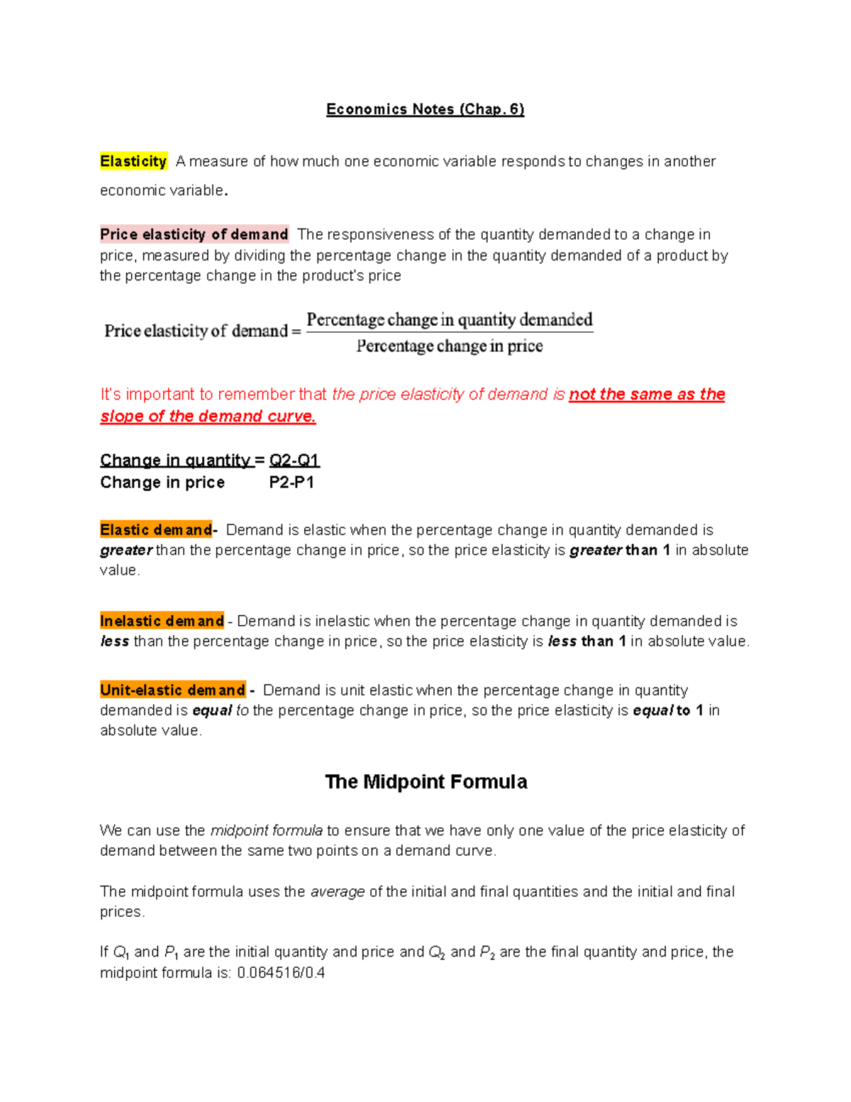 Econ chap.6 notes - Economics Notes (Chap. 6) Elasticity A measure of ...