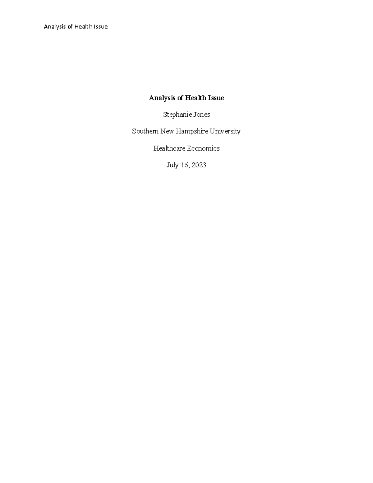 Document 119 - assignment for module in healthcare economics - HCM320 ...