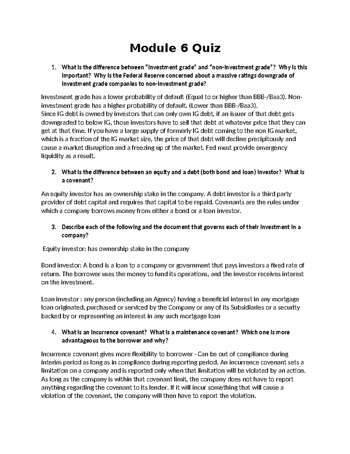 Module 6 Quiz - quiz - Module 6 Quiz 1. What is the difference between “investment grade” and ...