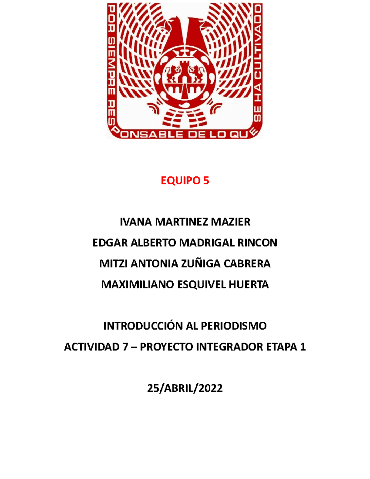 A7 E5 - Tarea en pdf útil para darse una idea sobre como estructurar la tarea - EQUIPO 5 IVANA ...