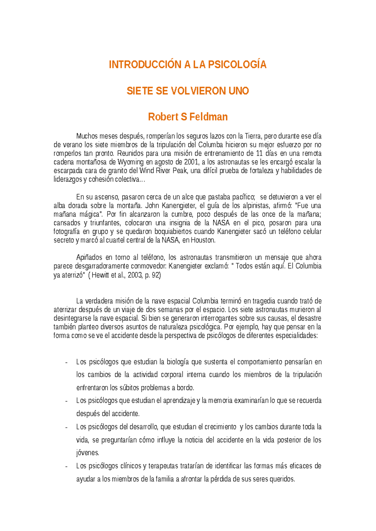 Introduccion A LA Psicologia - INTRODUCCIÓN A LA PSICOLOGÍA SIETE SE VOLVIERON UNO Robert S ...