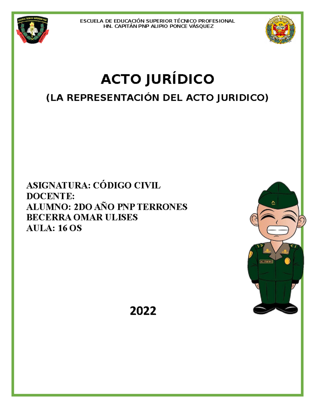 Monografia Codigo Civil - HN. CAPITÁN PNP ALIPIO PONCE VÁSQUEZ ACTO ...