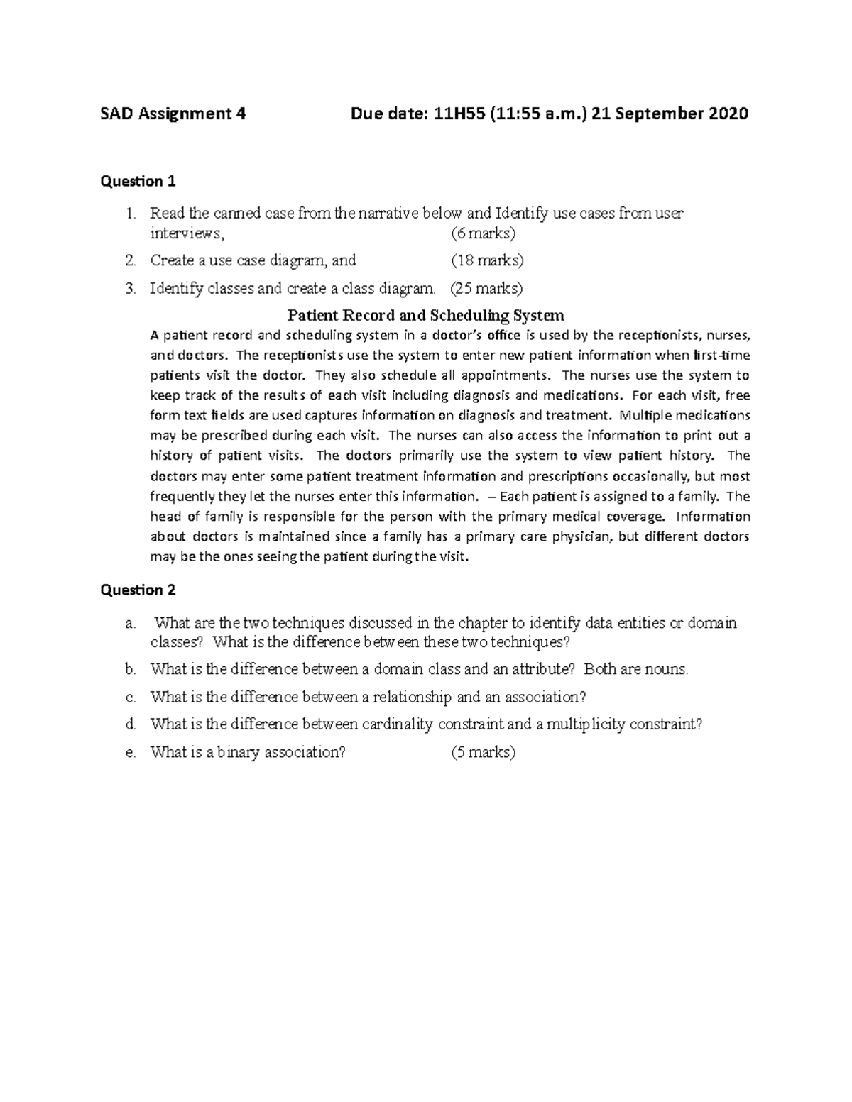 SAD Assignment 4 - 21Sept20 - SAD Assignment 4 Due date: 11H55 (11:55 a.) 21 September 2020 ...