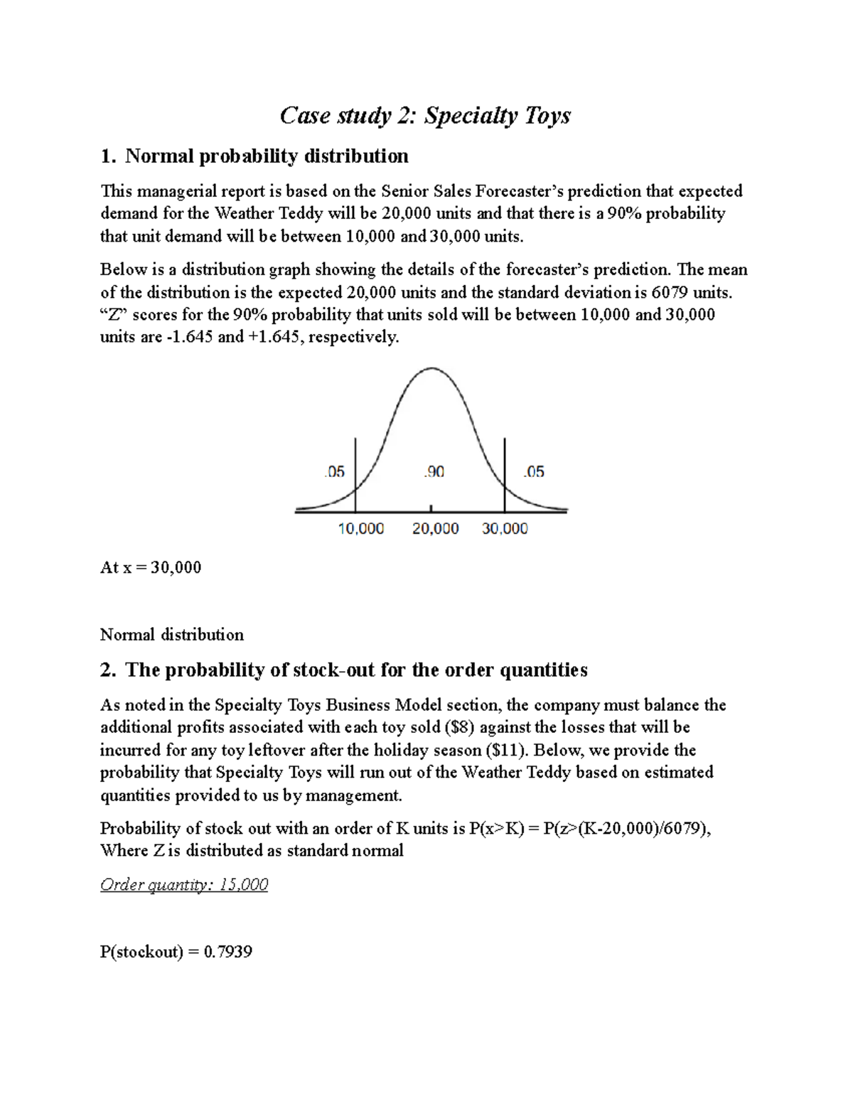 Specialty Toys - Normal probability distribution This managerial report ...