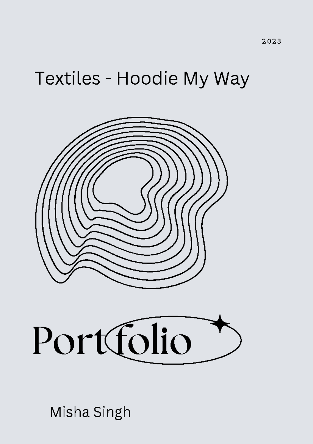 Textiles Folio - Port folio Misha Singh 2023 Textiles - Hoodie My Way ...