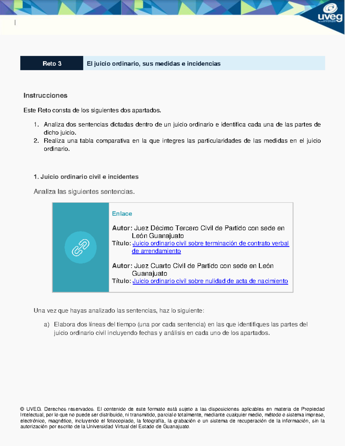 RETO 3 - instrucciones del reto 3 - © UVEG. Derechos reservados. El contenido de este formato ...