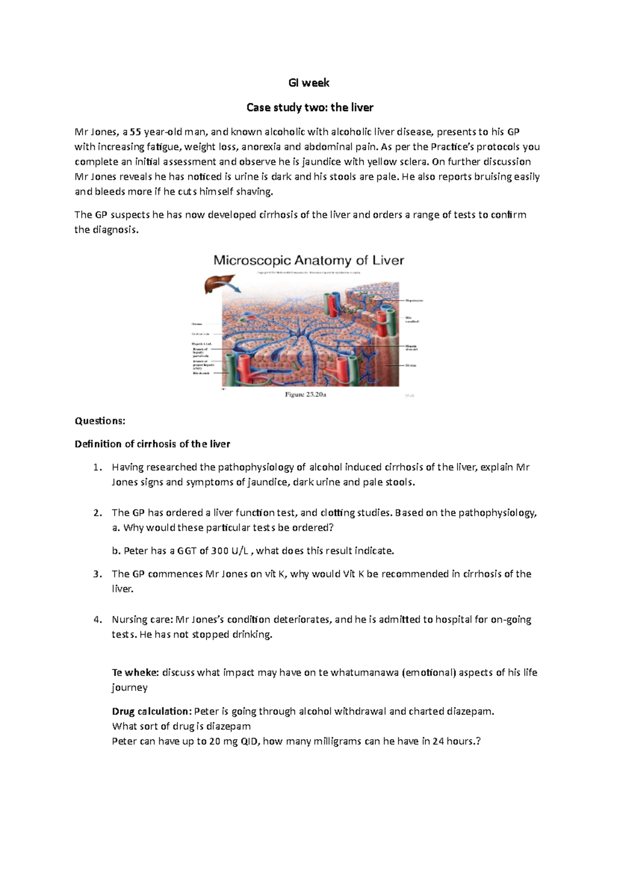 Case study Liver- Pathophysiology - GI week Case study two: the liver ...