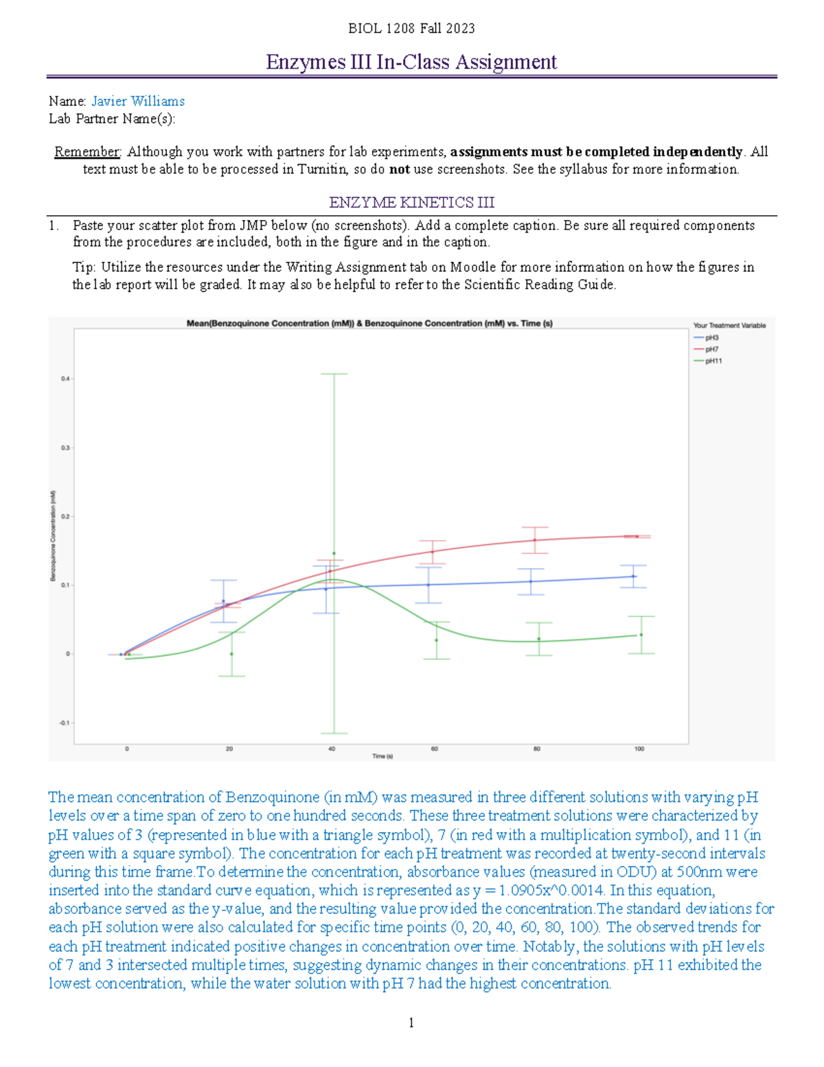 Enzyme III ICA bio - Enzymes III In-Class Assignment Name: Javier Williams Lab Partner Name(s ...