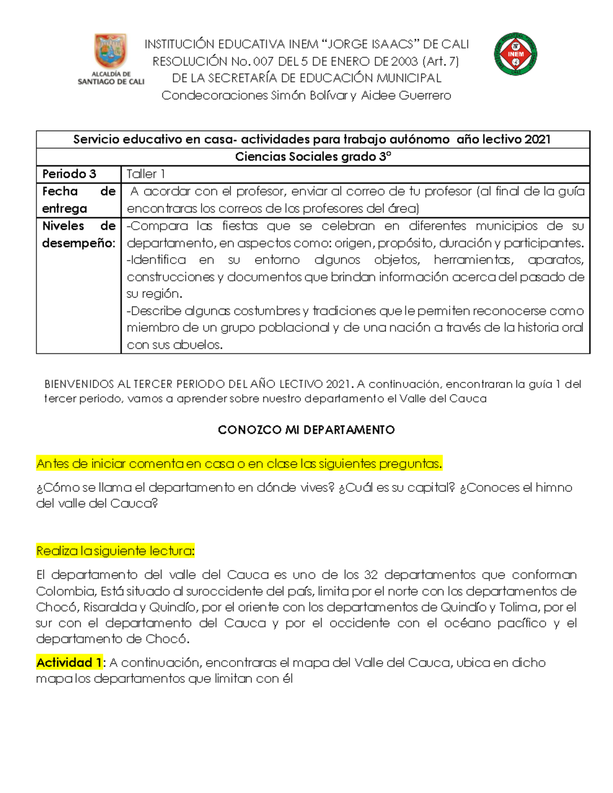 Guia 1 sociales periodo 3 2021 - INSTITUCIÓN EDUCATIVA INEM “JORGE ...