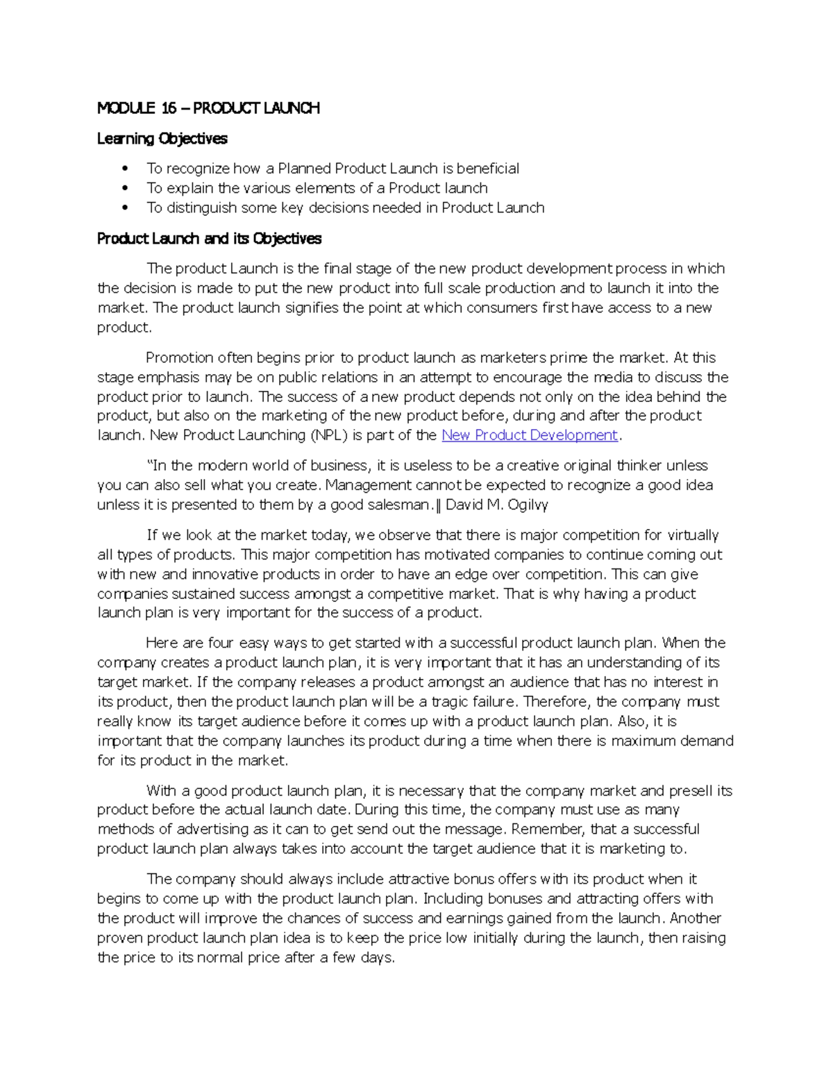 Module 16 – Product Launch - MODULE 16 – PRODUCT LAUNCH Learning Objectives To recognize how a ...