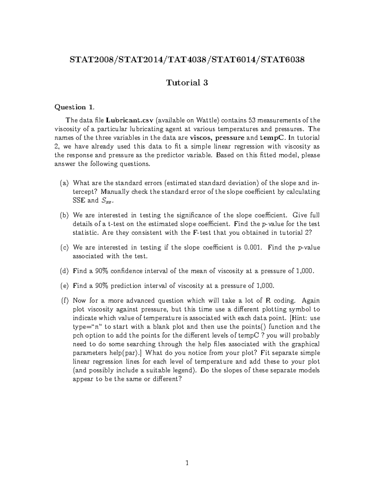 STAT2008/STAT2014/STAT4038/STAT6014/STAT6038 Tutorial 4 Question One The data file auscars.csv ...