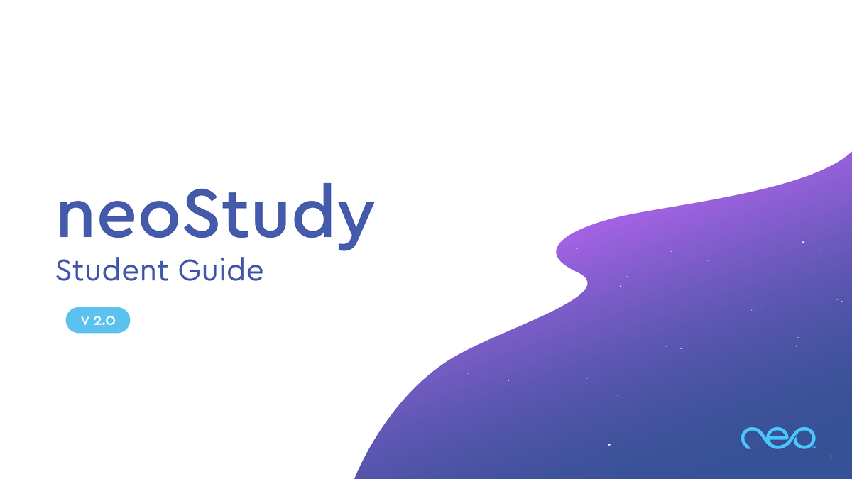 Neo Study Student Guide ENG 1 - neoStudy Student Guide v 2. Table of Contents Introduction p ...