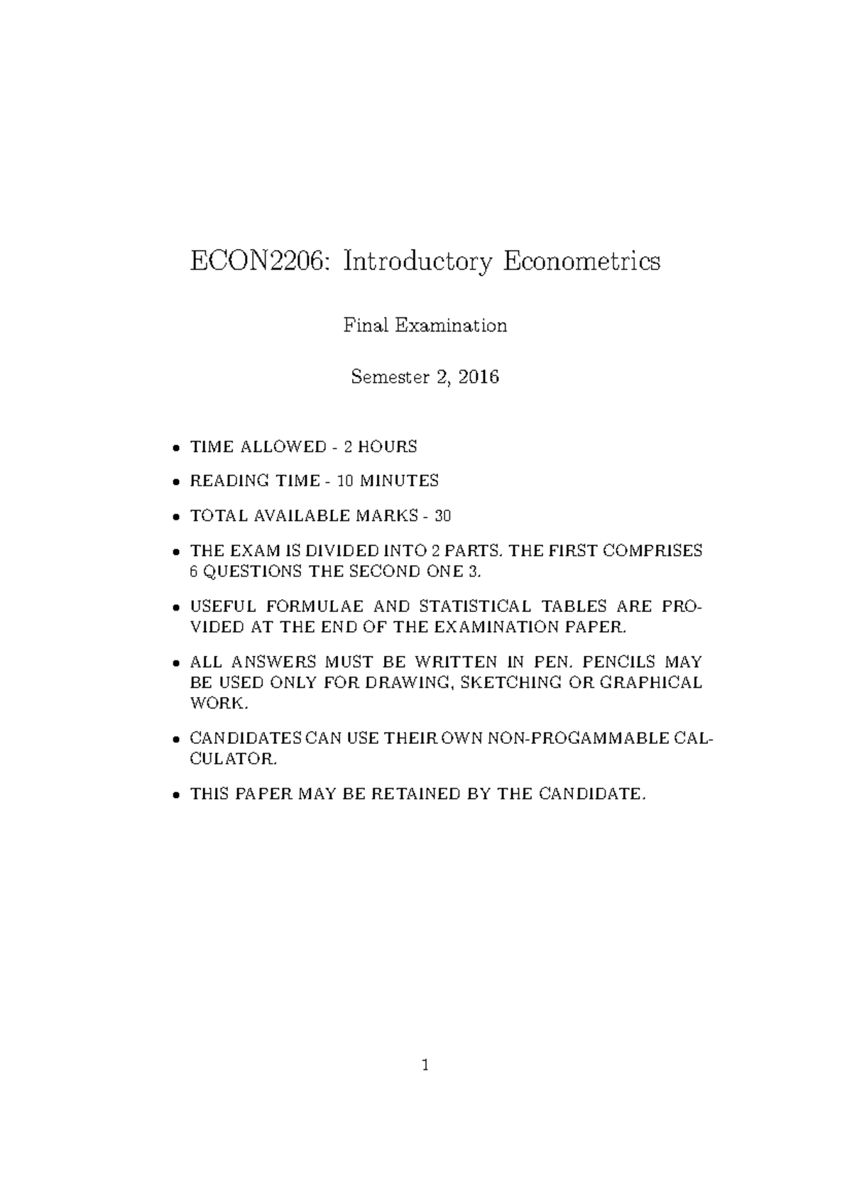 Exam 2016 - ECON2206: Introductory Econometrics Final Examination Semester 2, 2016 • TIME ...
