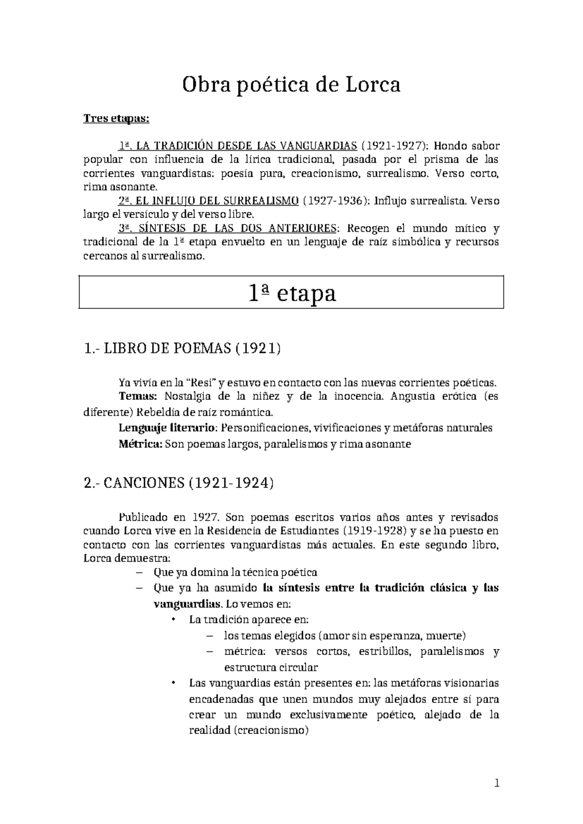 Esquema poemarios de Lorca - Obra poética de Lorca Tres etapas: 1ª. LA TRADICIÓN DESDE LAS - Studocu