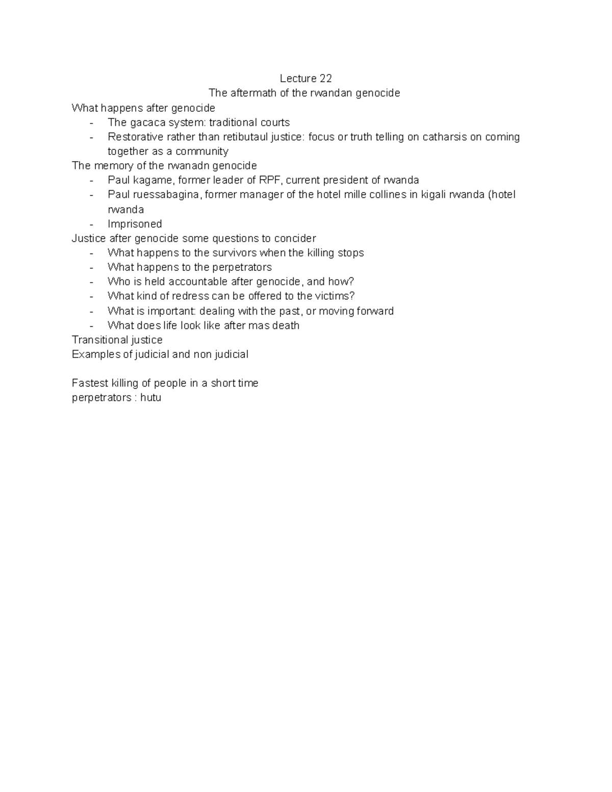 Lecture 22 - notes part 8 - Lecture 22 The aftermath of the rwandan ...
