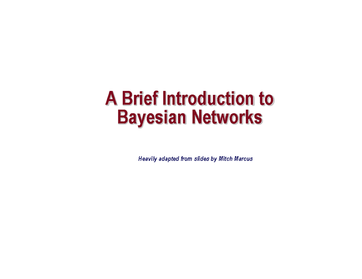 Bayes-nets - Bayes Network - Lectures - A Brief Introduction to Bayesian Networks Heavily ...