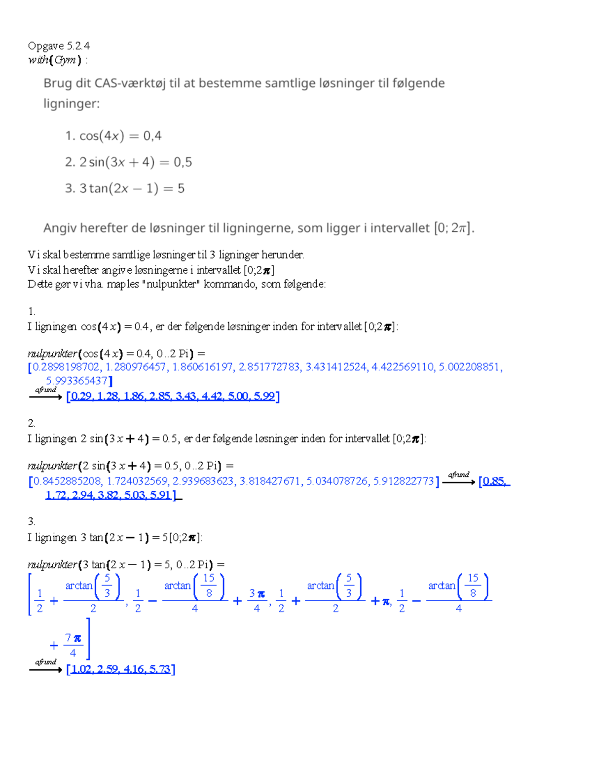 Matematik (Nulpunkter + svingninger) - Opgave 5. with Gym : Vi skal ...