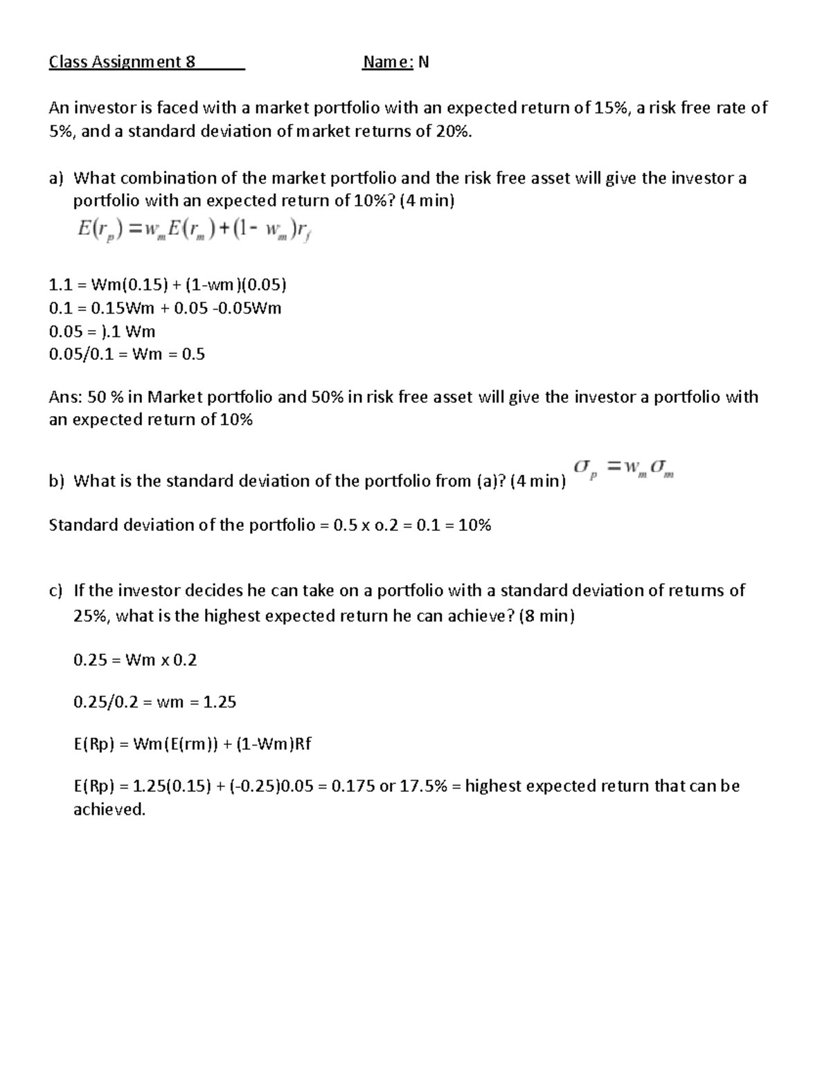 Class Assignment 8 (Week 10) - RIsk and Return 1 - Basics and CML-1 - Class Assignment 8 Name: N ...