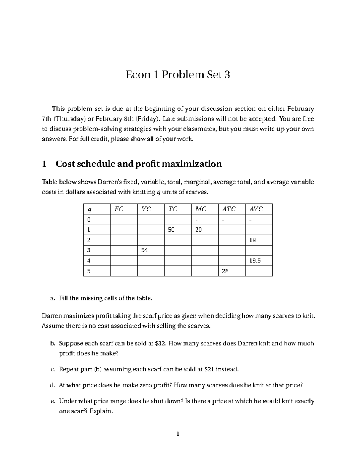 Winter 2019 Problem Set 3 - Econ 1 Problem Set 3 This problem set is due at the beginning of ...