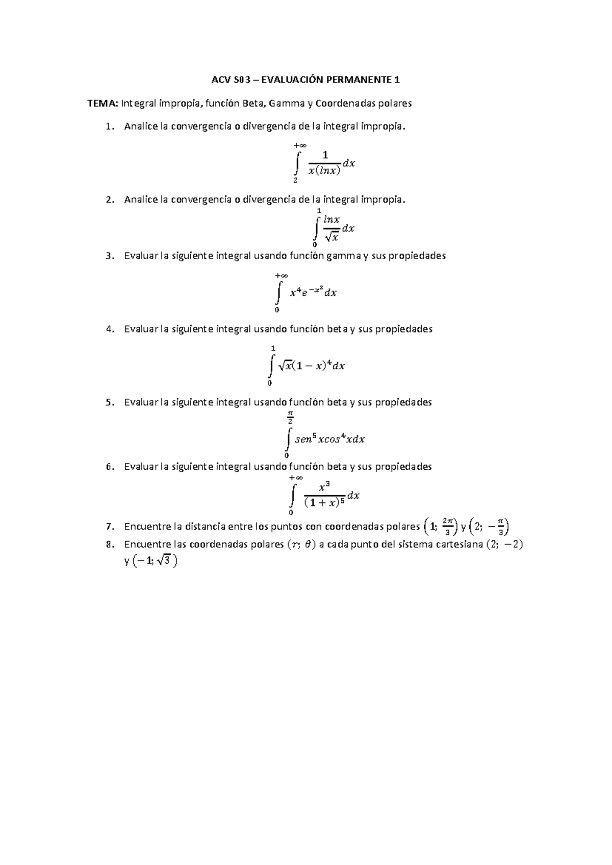 ACV - Tarea-S03-EP1-CGT-1 - ACV S03 – EVALUACIÓN PERMANENTE 1 TEMA: Integral impropia, función ...