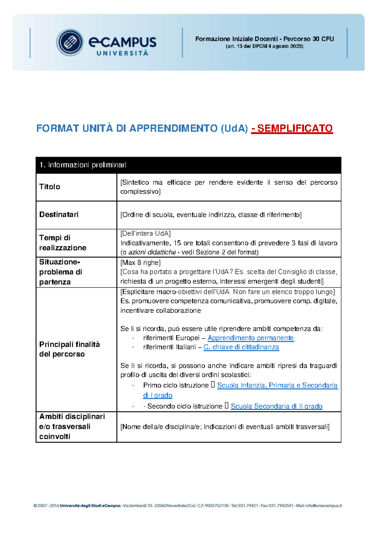 Uda semplificato - (art. 13 del DPCM 4 agosto 2023) FORMAT UNITÀ DI APPRENDIMENTO (UdA) - - Studocu