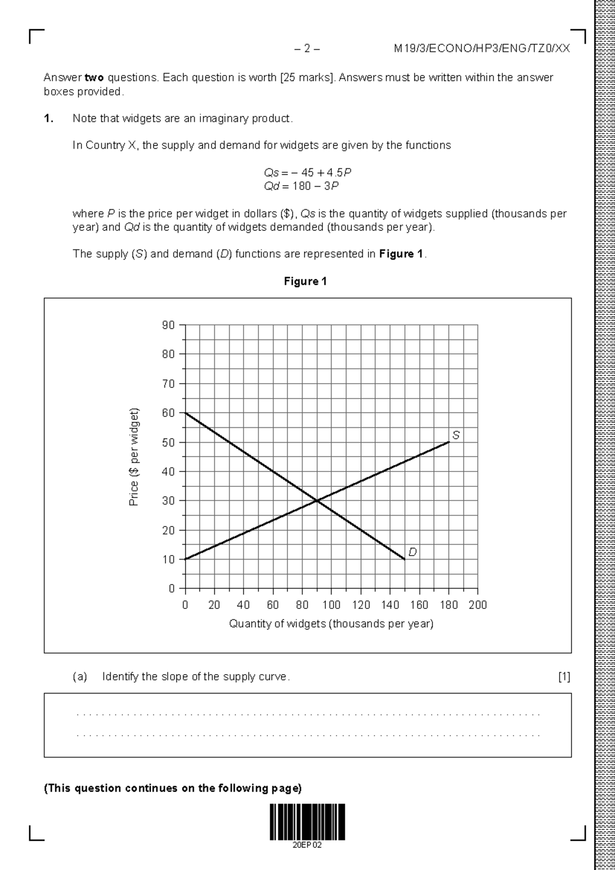 Economics paper 3 HL - Answer boxes provided. 1. Note that widgets are ...