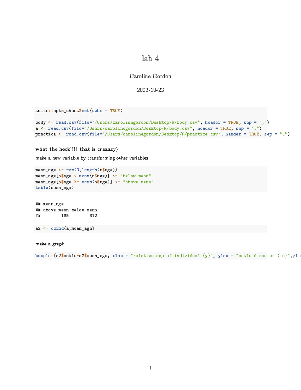 Lab4 - lab 4 - lab 4 Caroline Gordon 2023-10- knitr::opts_chunk$set(echo = TRUE) body