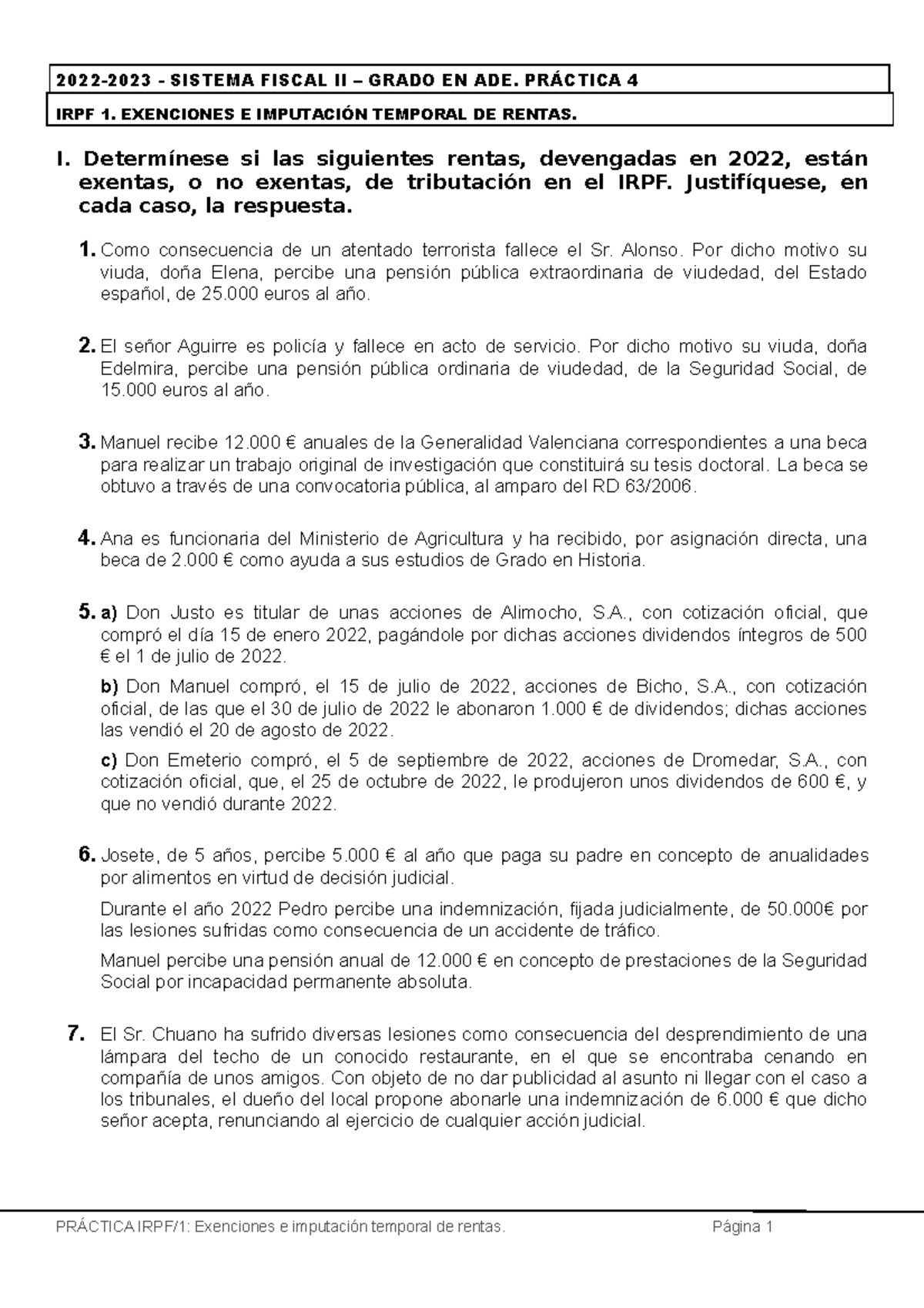 Práctica 4 completa - 2022-2023 - SISTEMA FISCAL II – GRADO EN ADE. PRÁCTICA 4 IRPF 1 ...