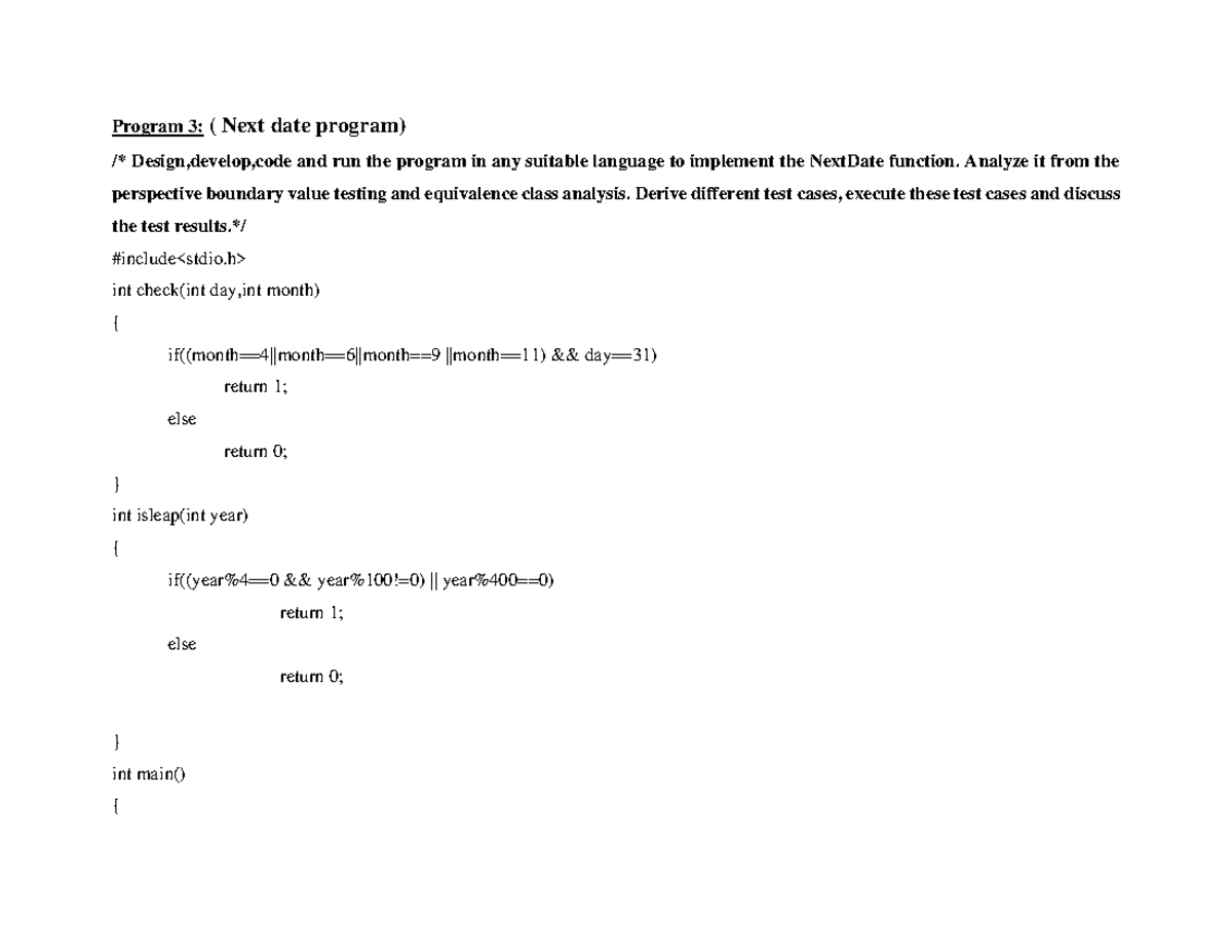 Program 3 - nothing much - Program 3: ( Next date program) /* Design,develop,code and run the ...