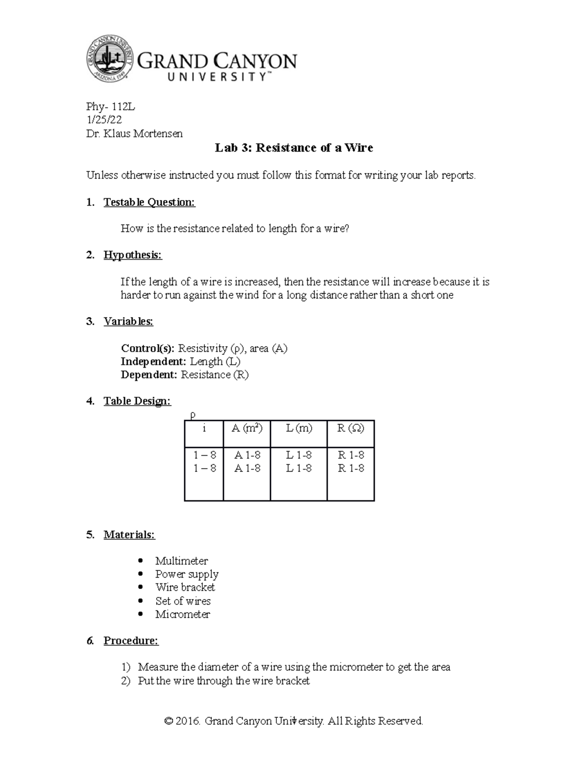 PHY-112L Lab 3 - Lab report - Phy- 112L 1/25/ Dr. Klaus Mortensen Lab 3 ...