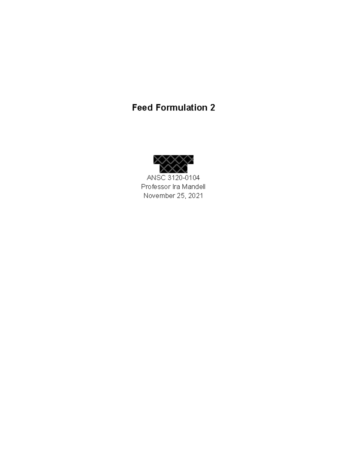 Buzby 1093682 FF2 - Feed Formulation 2 Assignment 2022 - Studocu