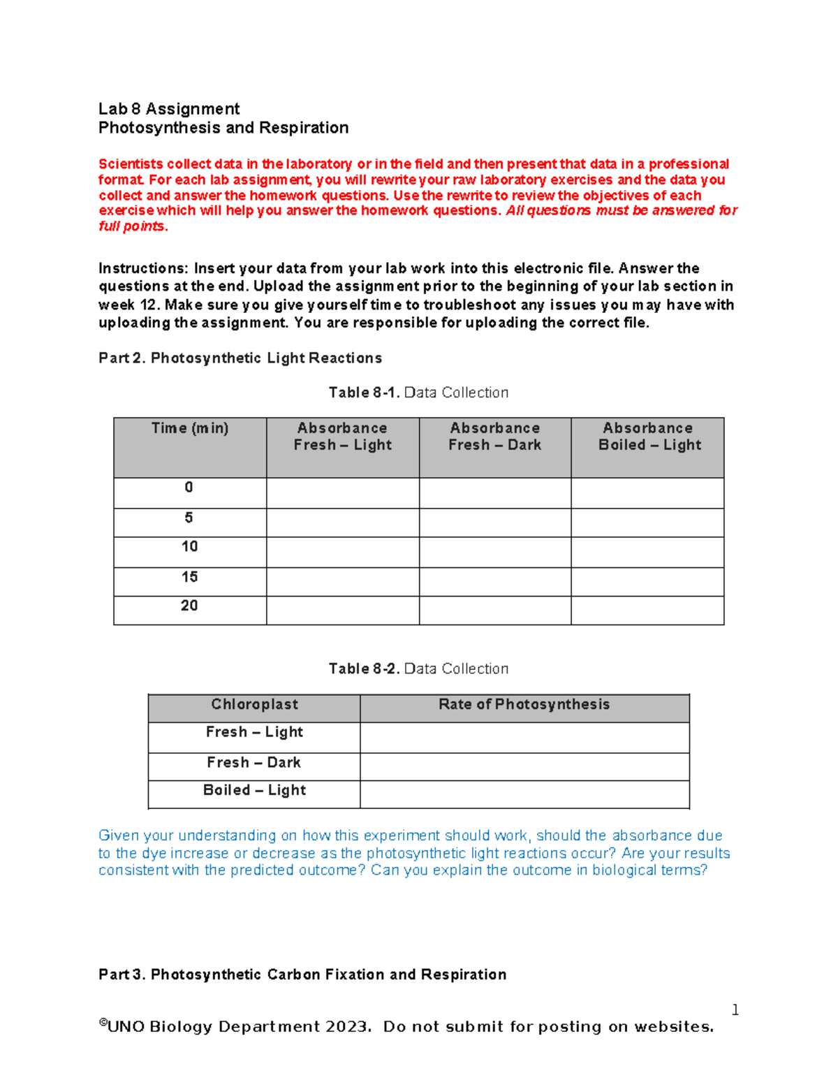 Lab 8 Assignment fall 24 - Lab 8 Assignment Photosynthesis and Respiration Scientists collect ...